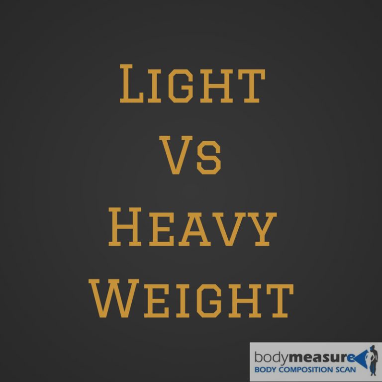Light vs Heavy Weight – Body Measure